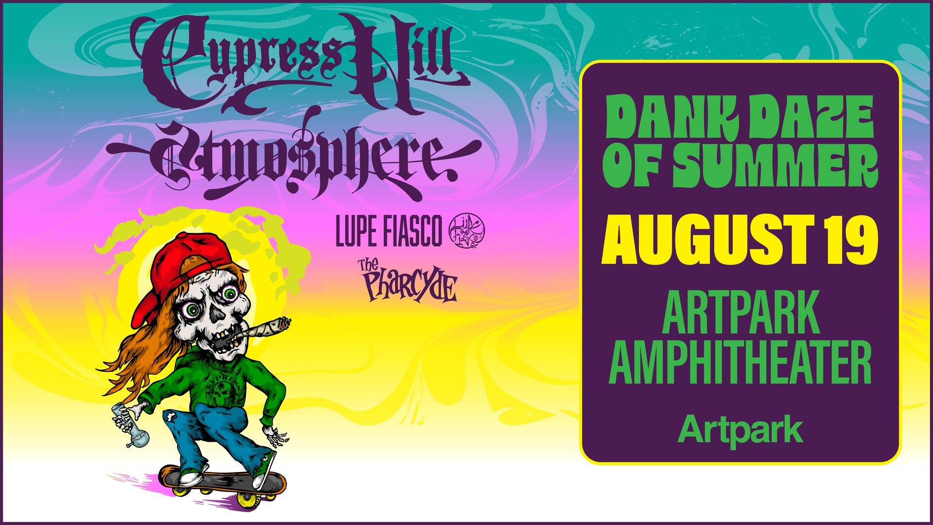 Event : Cypress Hill & Atmosphere: Dank Daze of Summer Tour